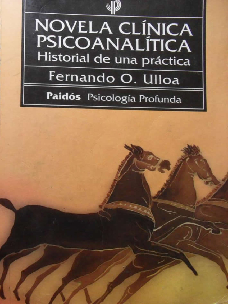 Fernando Ulloa Novela Clinica Psicoanalitica | PDF