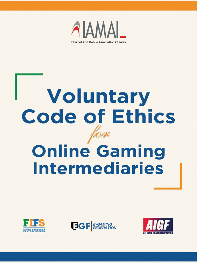 Voluntary Code of Ethics For Online Gaming Intermediariess | PDF