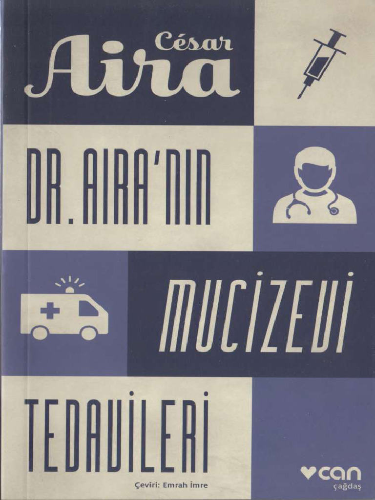 Cesar Aira - Dr. Aira'Nın Mucizevi Tedavileri | PDF