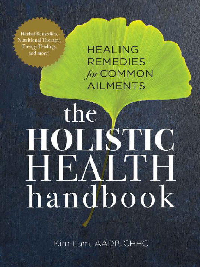 NO Zlib.pub_holistic Health Handbook Healing Remedies for Common Ailments | PDF | Traditional ...