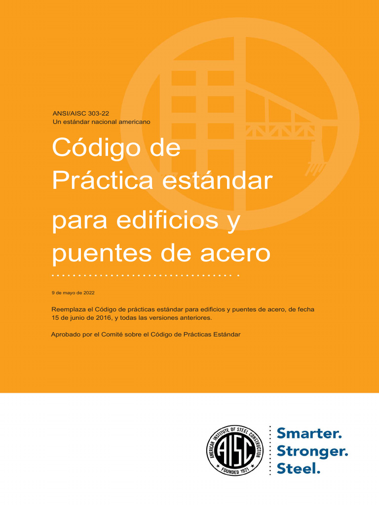 AISC 303-22 Español Referencial | PDF | Diseño | Acero estructural