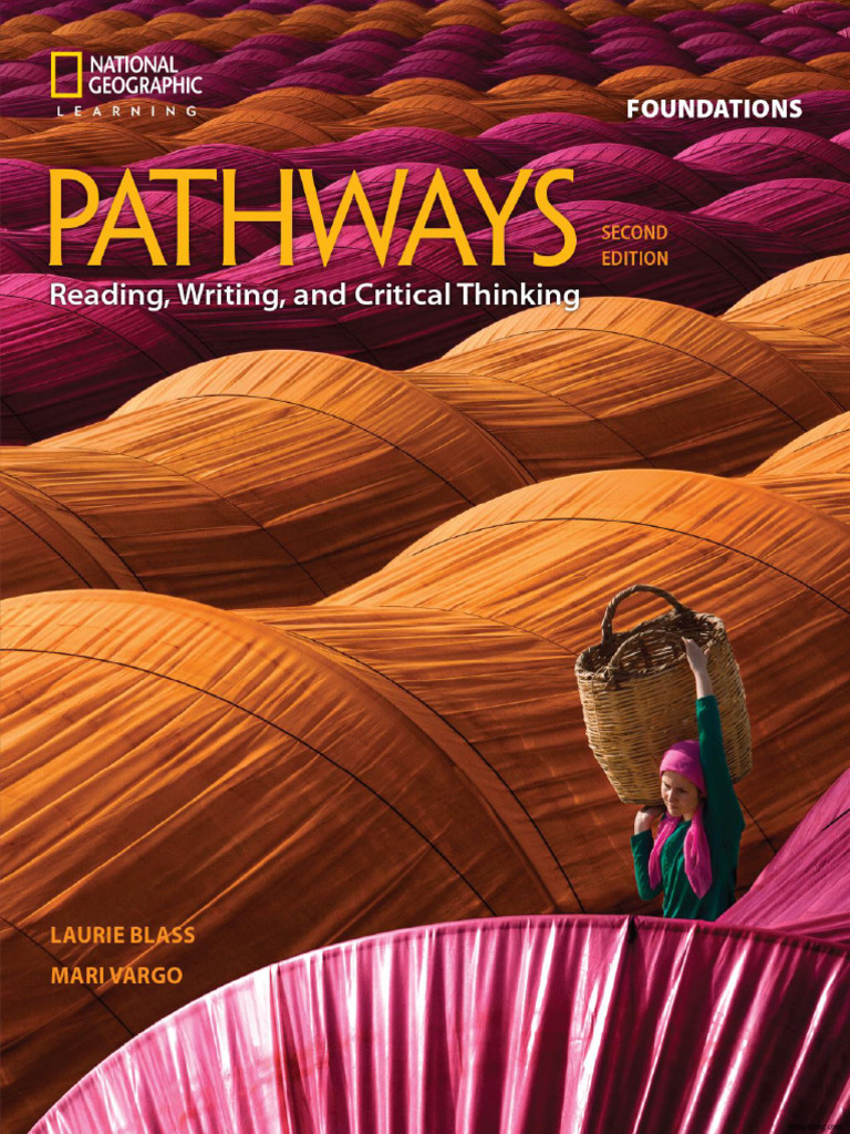 Pathways Foundation (2e) Reading, Writing, and Critical Thinking | PDF