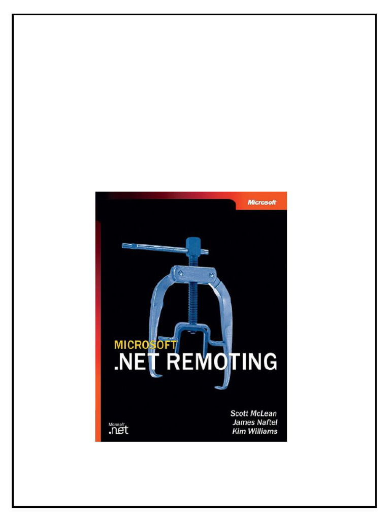 Microsoft Net Remoting 1st Edition Kim Williams download | PDF | Peer To Peer | Common Object ...