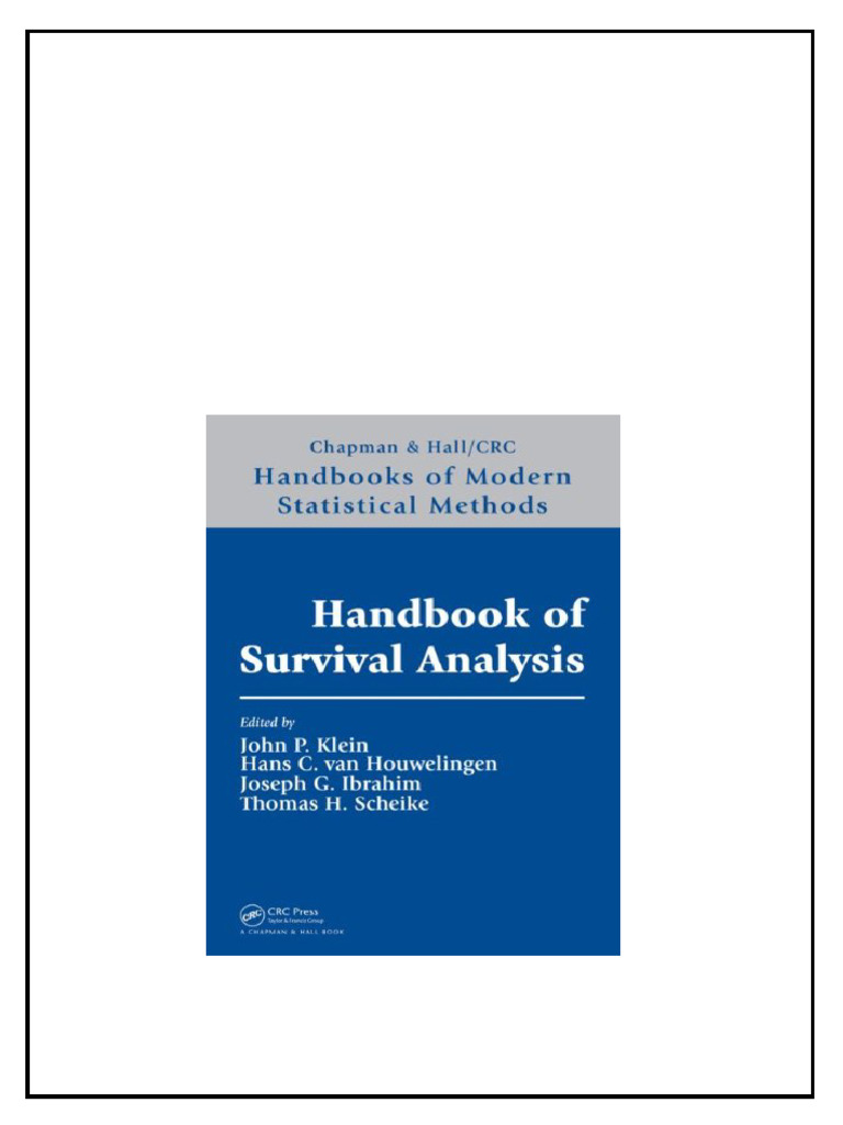 Handbook of Survival Analysis 1st Edition John P Klein Hans C Van ...