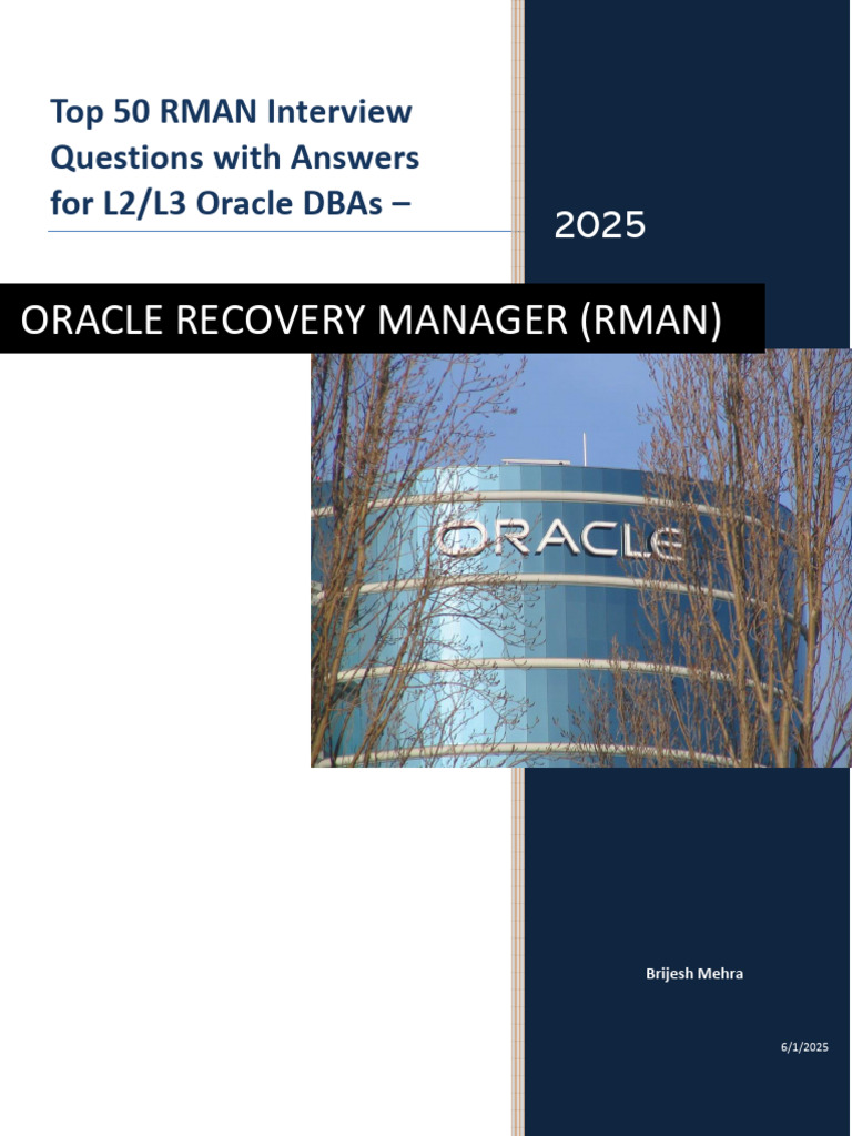 2025 - Top 50 RMAN Interview Q&A | PDF | Backup | Computer File