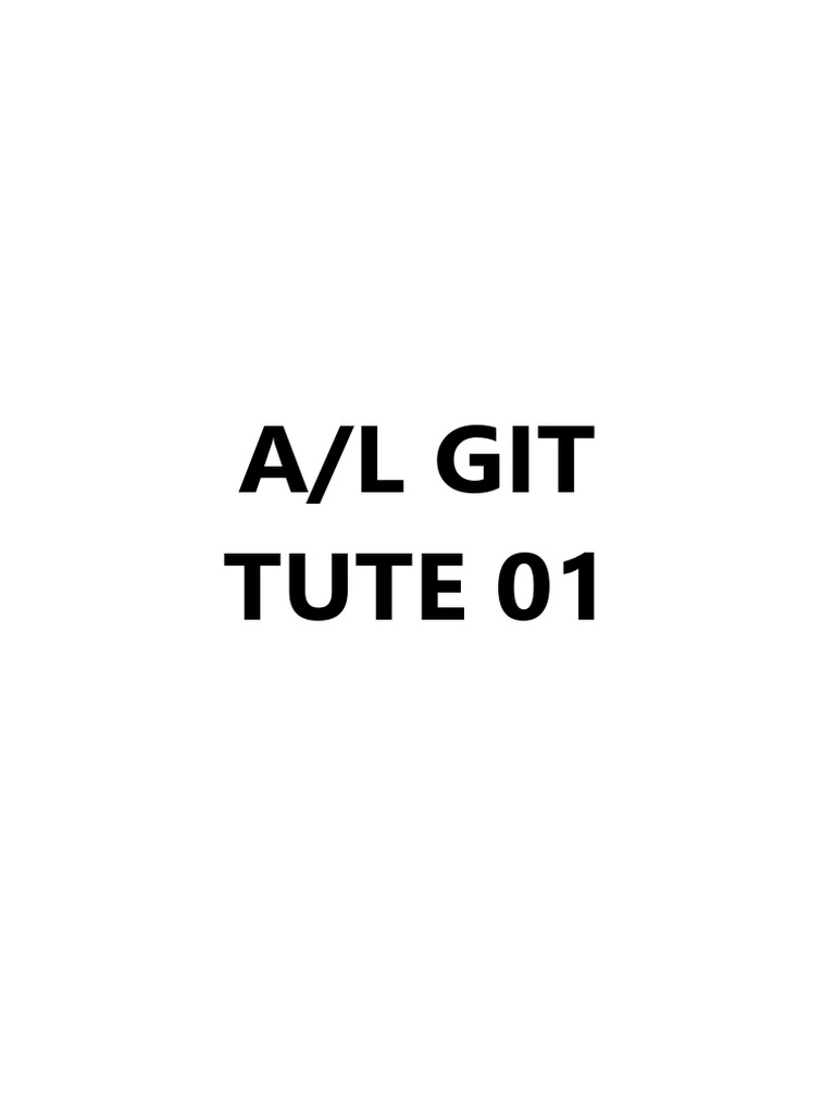 AL GIT Lesson 1 2 3 | PDF | Computer Engineering | Equipment