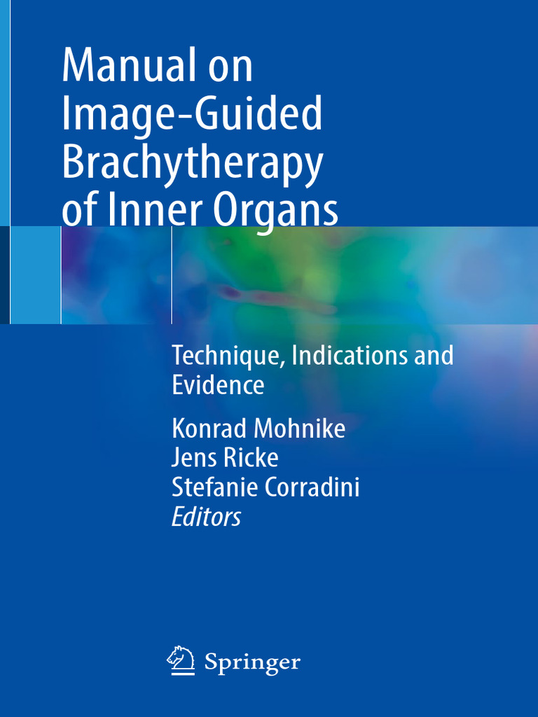 Manual on Image-Guided Brachytherapy of Inner Organs | PDF | Radiation ...
