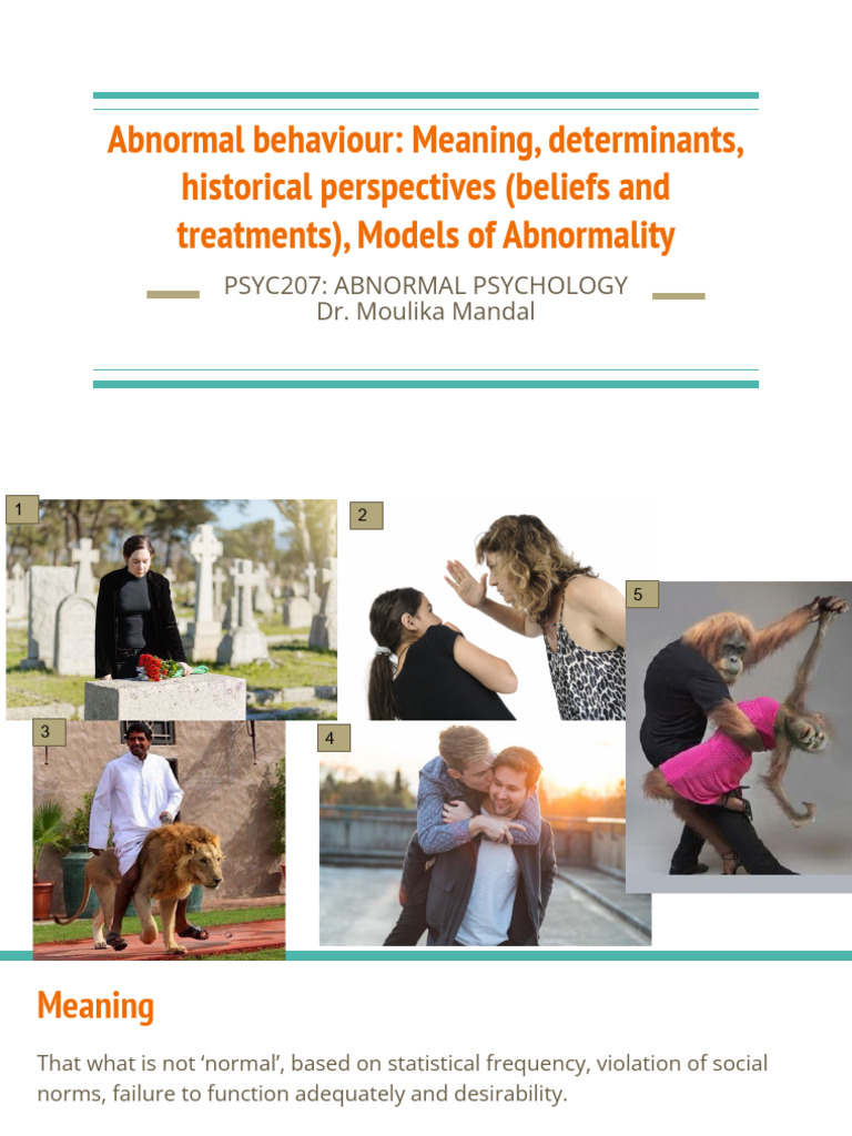 Abnormal Behaviour - Meaning, Determinants, Historical Perspectives ...