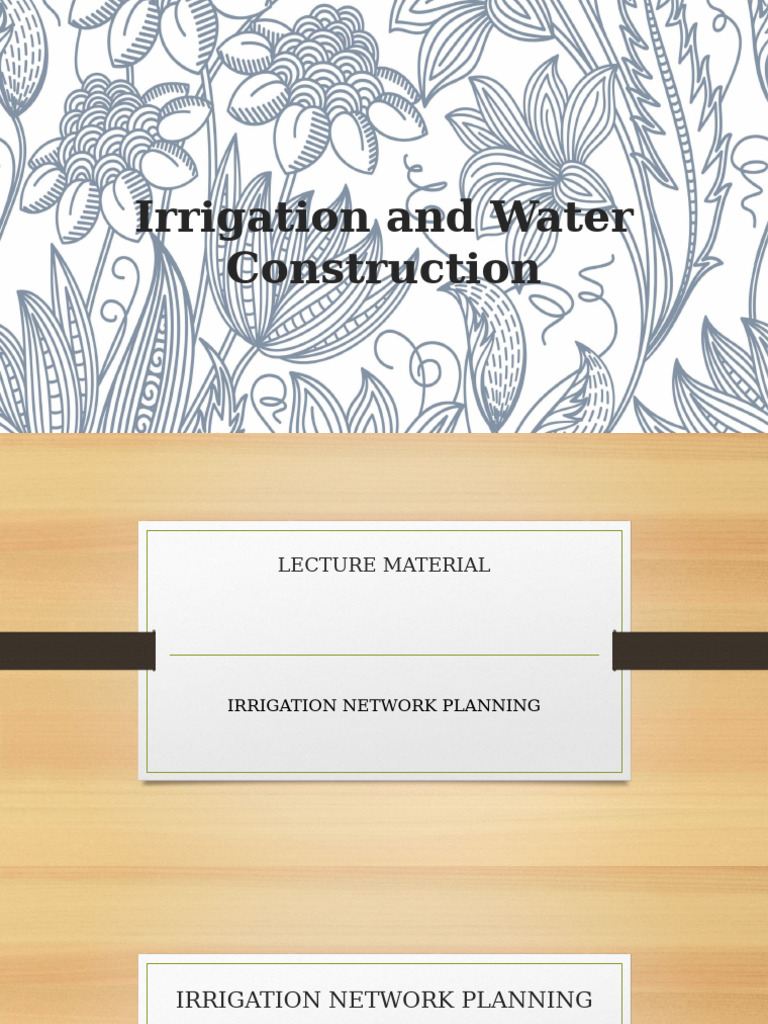 Irrigation Network Planning Essentials | PDF | Irrigation | Dam