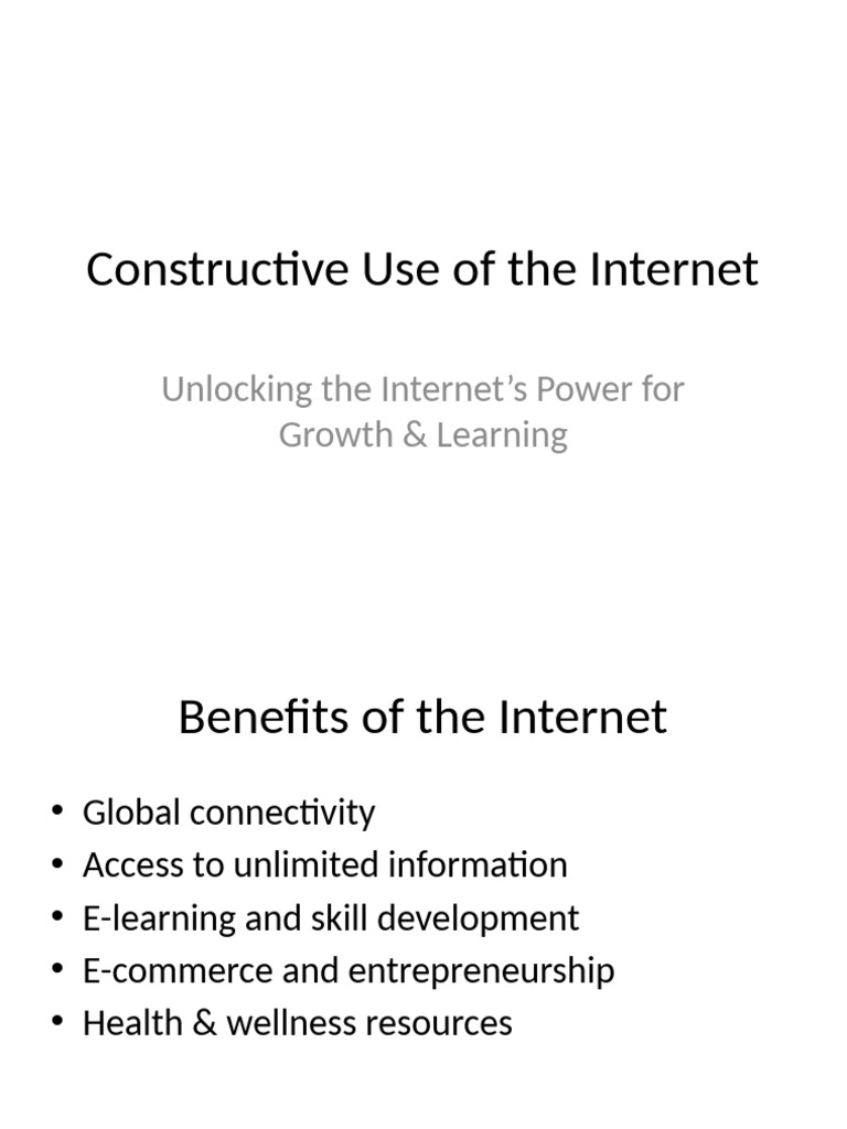 Presentation On Constructive Use of Internet | PDF