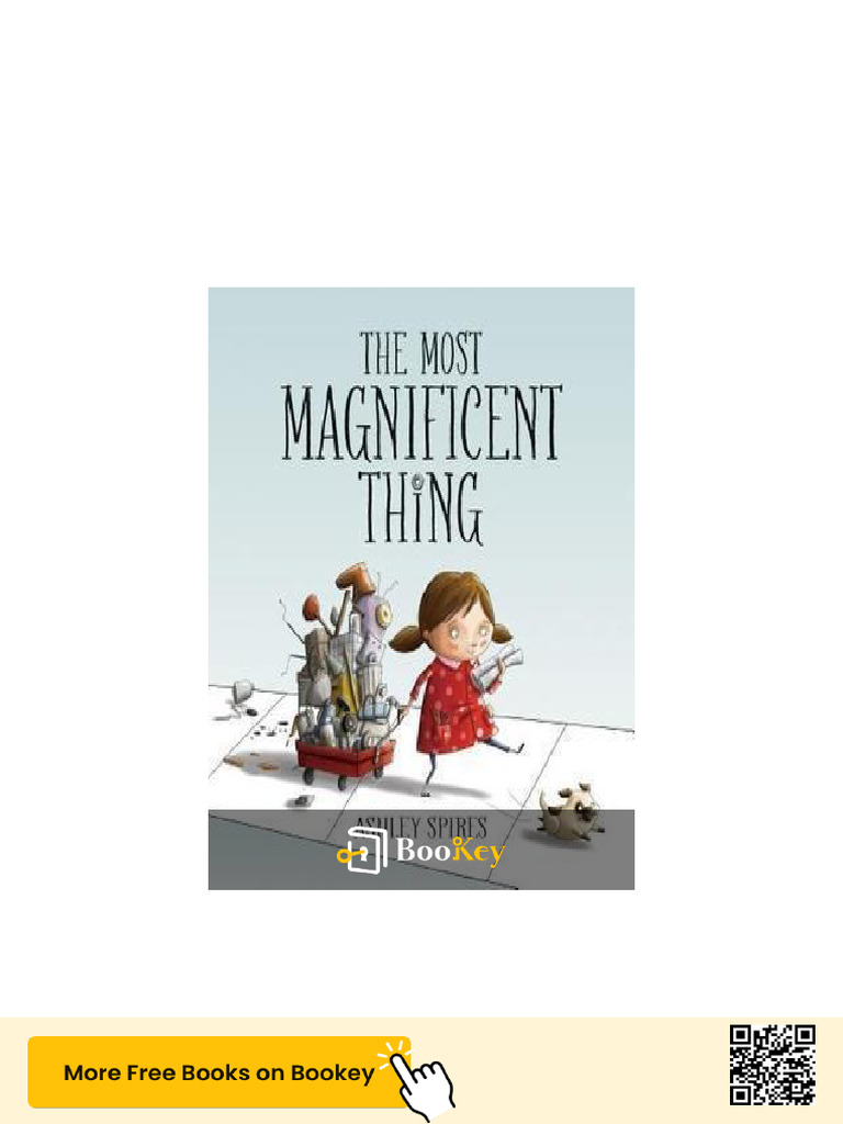 The Most Magnificent Thing PDF | PDF | Creativity | Mindset