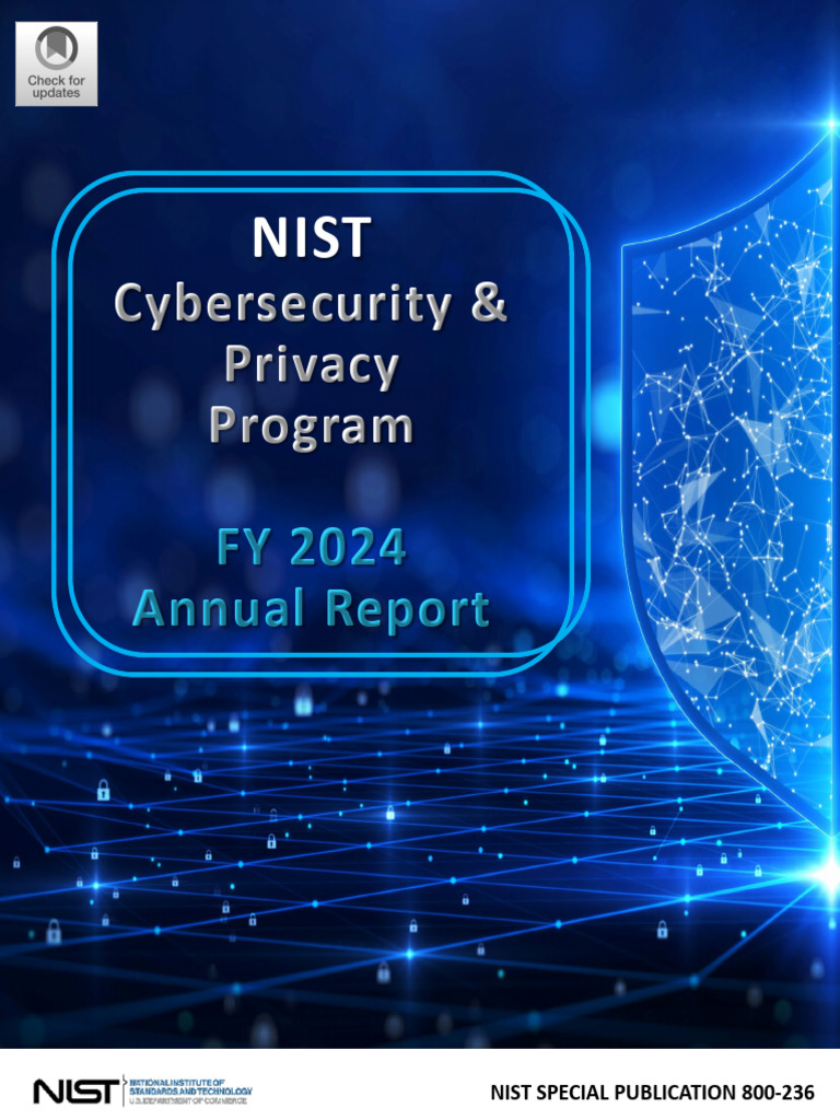 NIST Cybersecurity & Privacy Program 2024 Annual Report | PDF | National Institute Of Standards ...