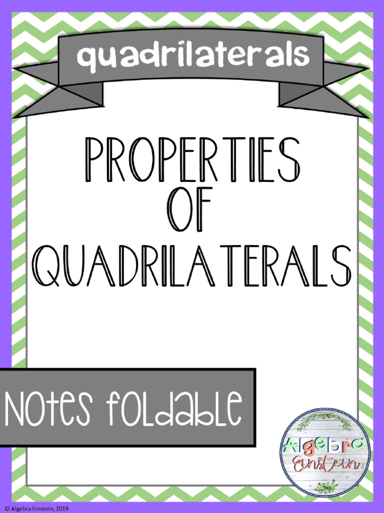 PropertiesofQuadrilateralsNotesFoldableHighSchoolGeometryFREE 1 | PDF