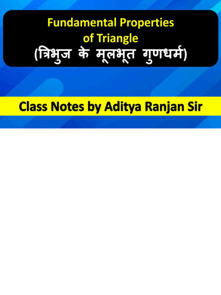 Fundamental Properties of Triangle (CLASSNOTES) | PDF