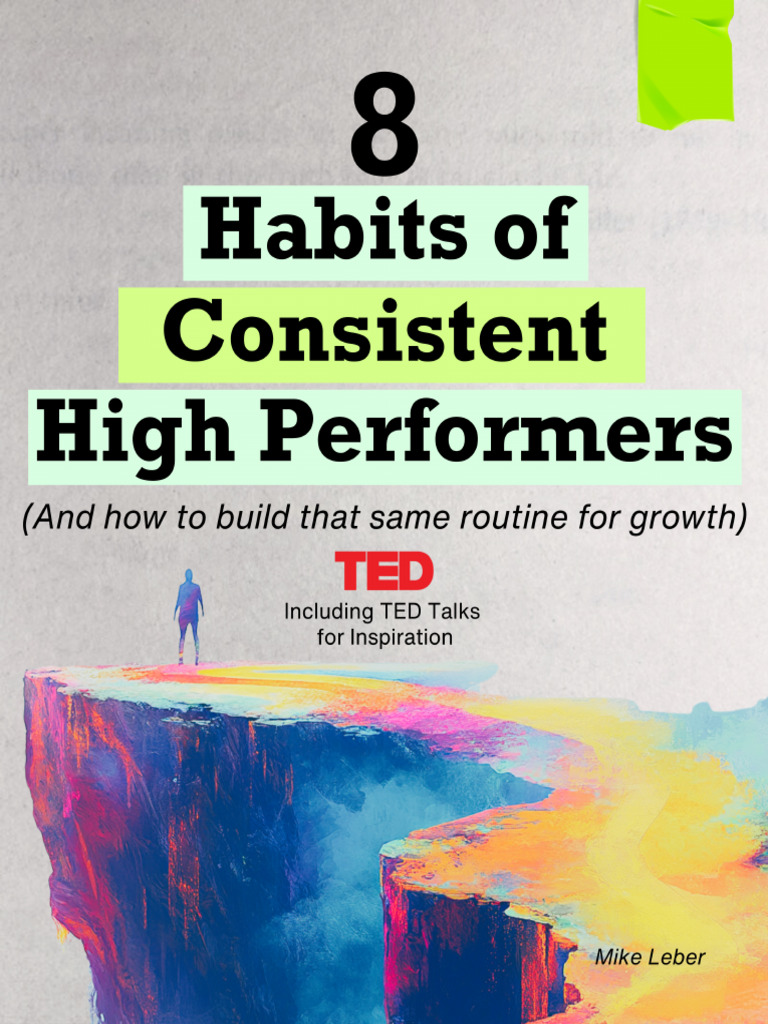 8 Habits of Consistent High Achievers | PDF