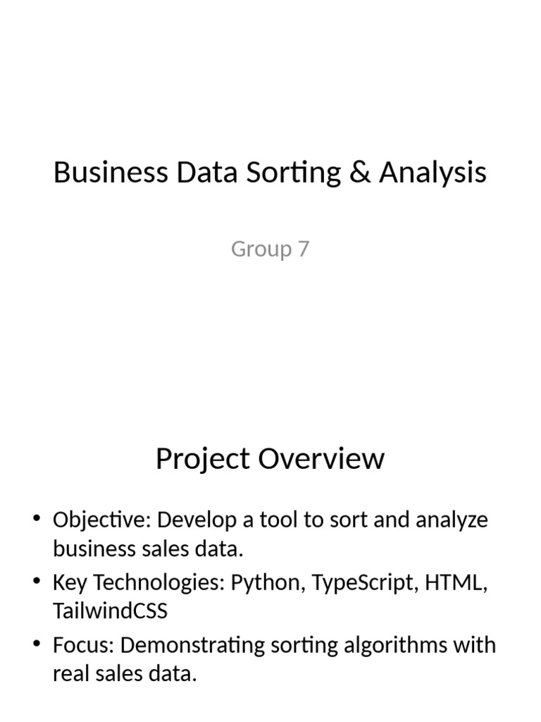Group7 Business Sorting Presentation Enhanced | PDF