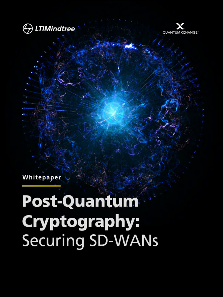 Post Quantum Cryptography Securing SD WAN WP LTIMindtree | PDF | Public Key Cryptography ...