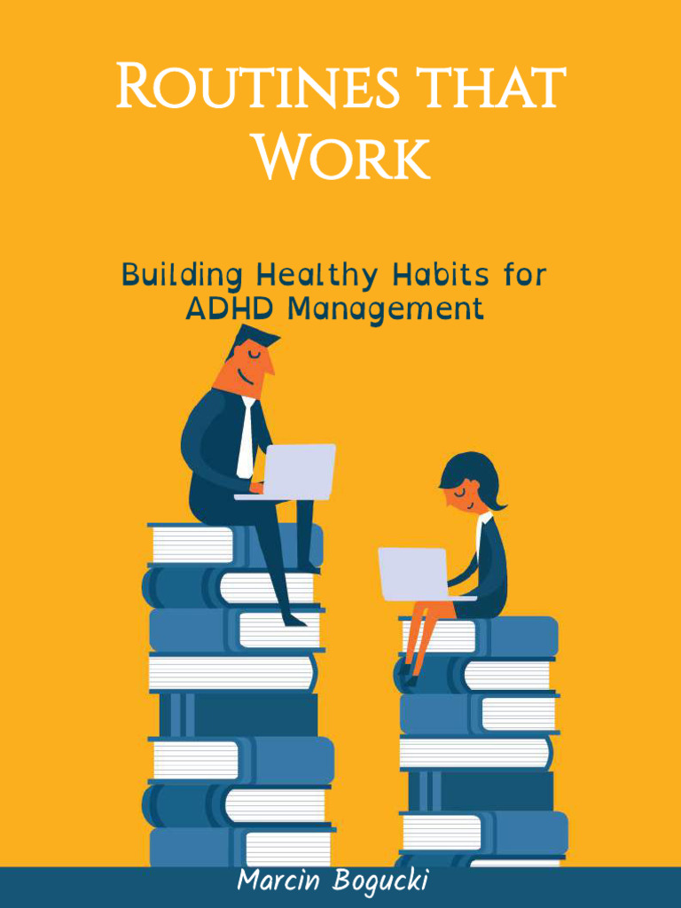 Healthy Routines for ADHD Management | PDF | Attention Deficit ...