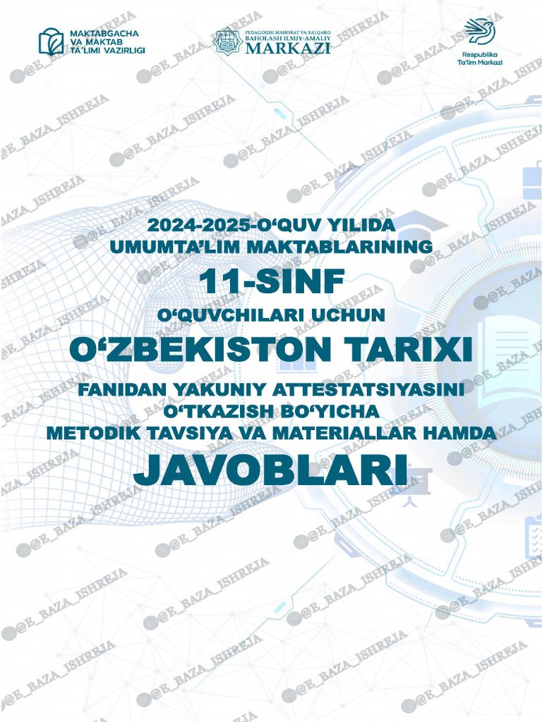 11 Sinf O'zbekiston Tarixi 2024 2025 Imtihon Javoblari@e Baza Ishreja | PDF