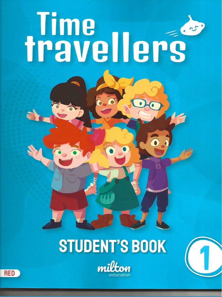 Time Travellers 1 Students Book | PDF