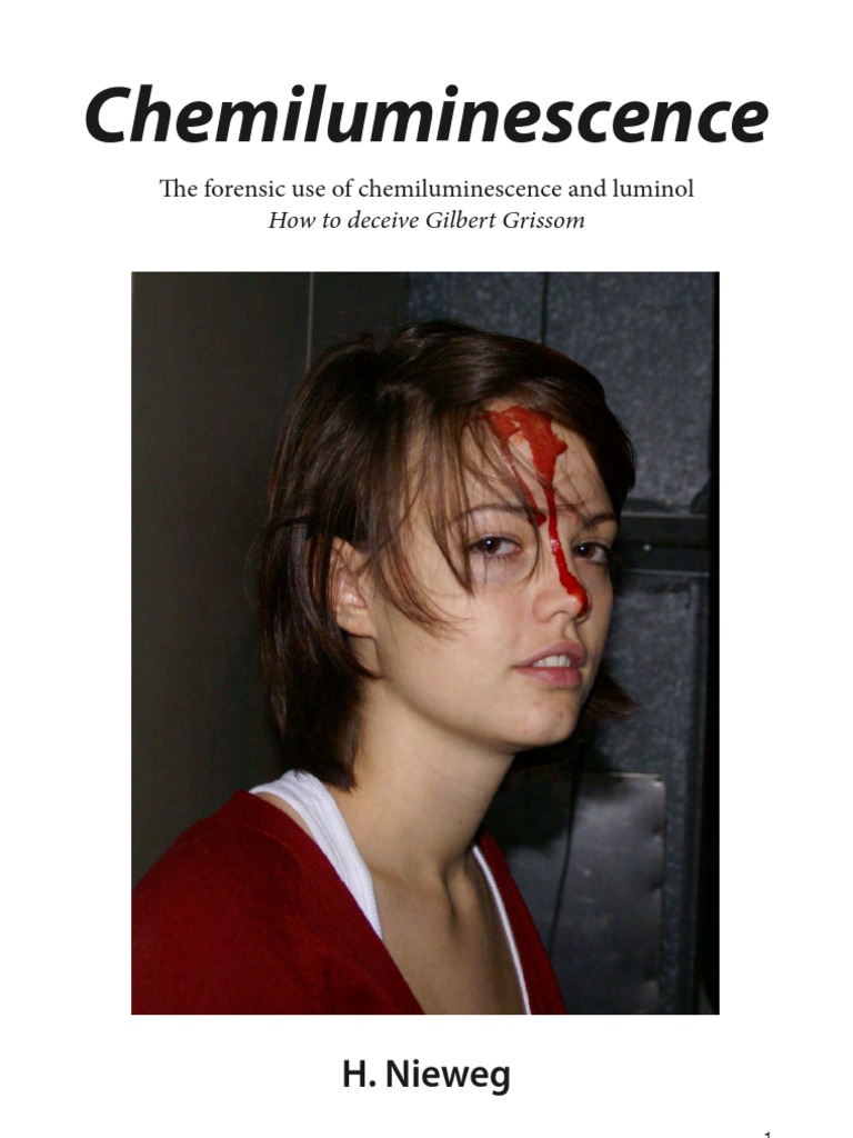 The Forensic Use of Chemiluminescence and Luminol | PDF | Chemical ...