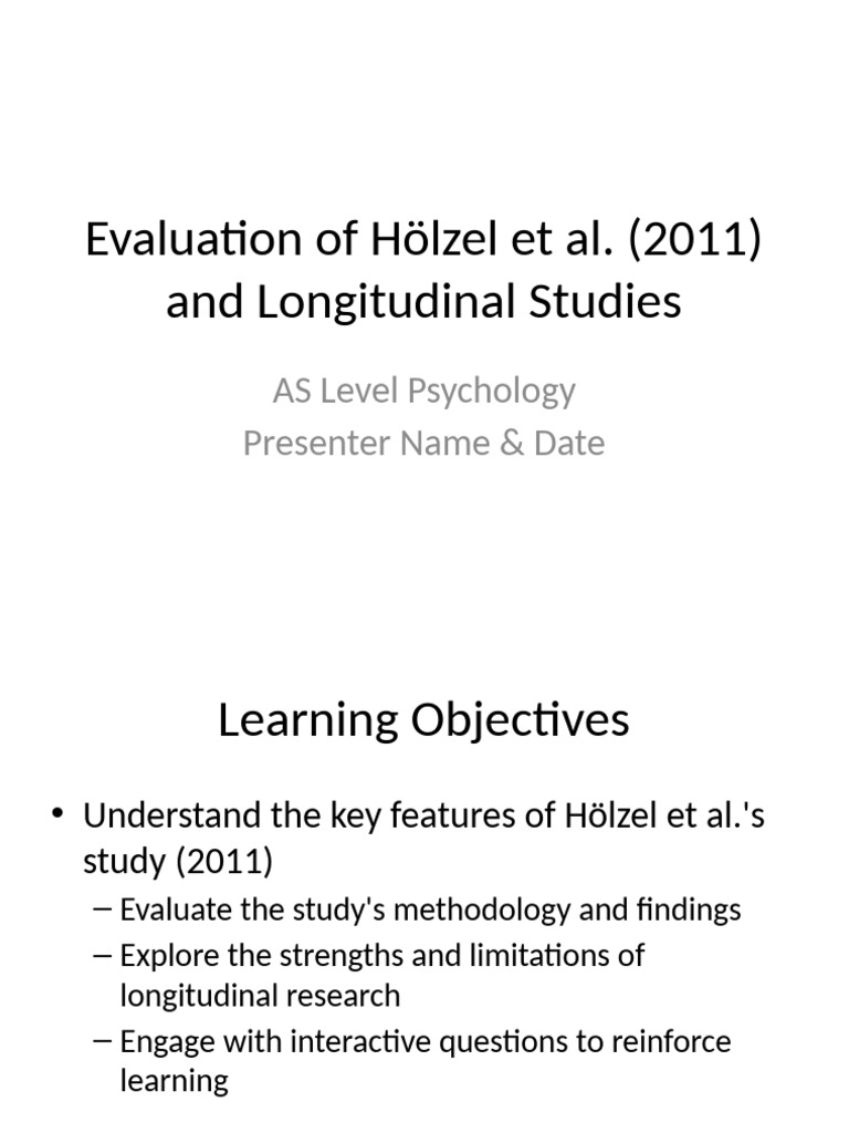 Hölzel et al. Study Evaluation & Insights | PDF | Mindfulness | Psychology