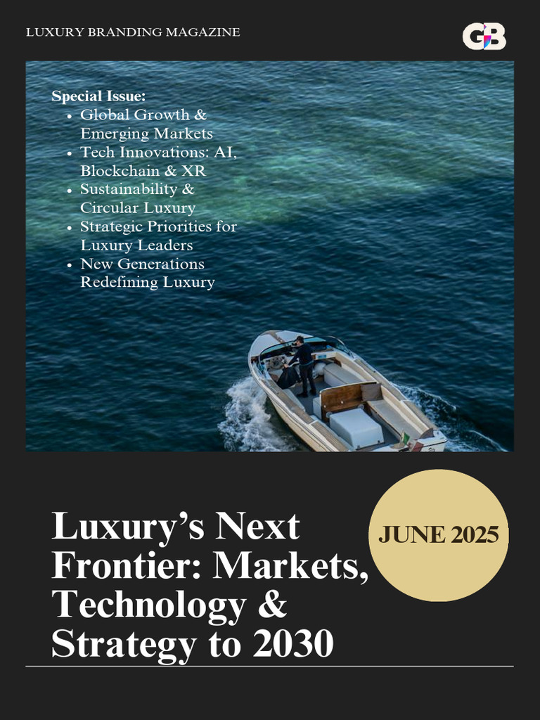 Luxury Market Trends & Strategies 2025 | PDF | Luxury Goods | Brand