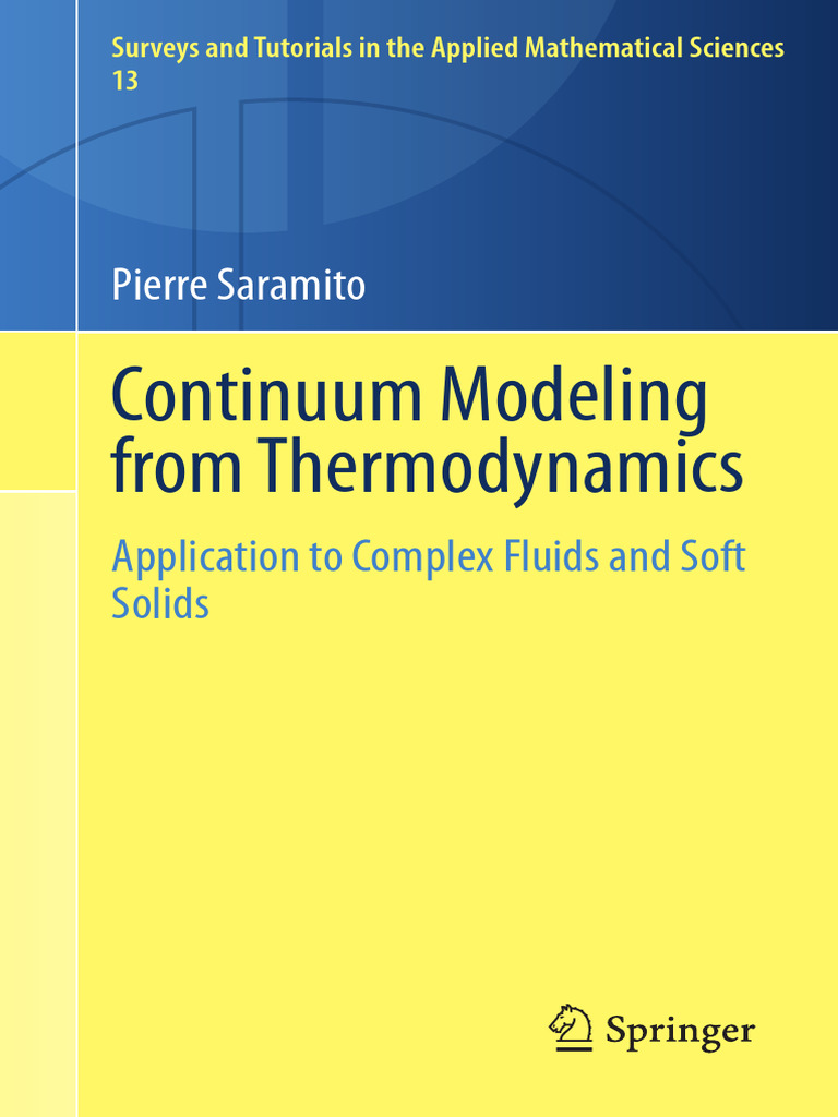 Continuum Modeling From Thermodynamics: Pierre Saramito | PDF | Continuum Mechanics | Matrix ...