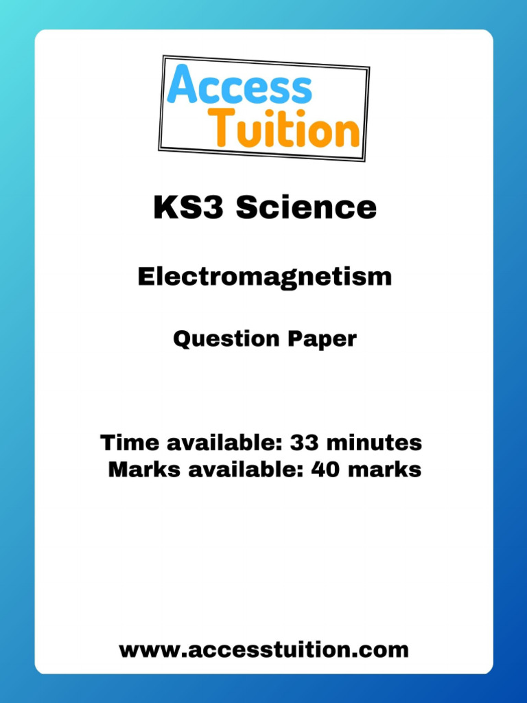 KS3 Electromagnetism Question Paper | PDF | Inductor | Magnet