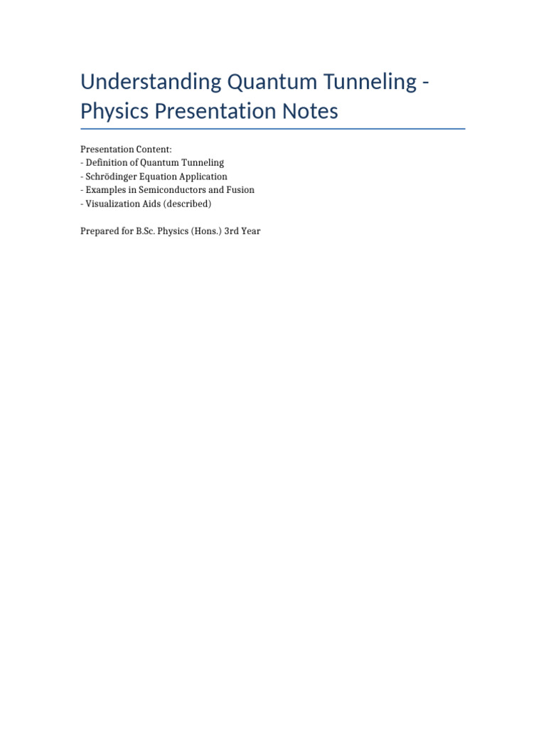 Understanding Quantum Tunneling - Physics Presentation Notes | PDF