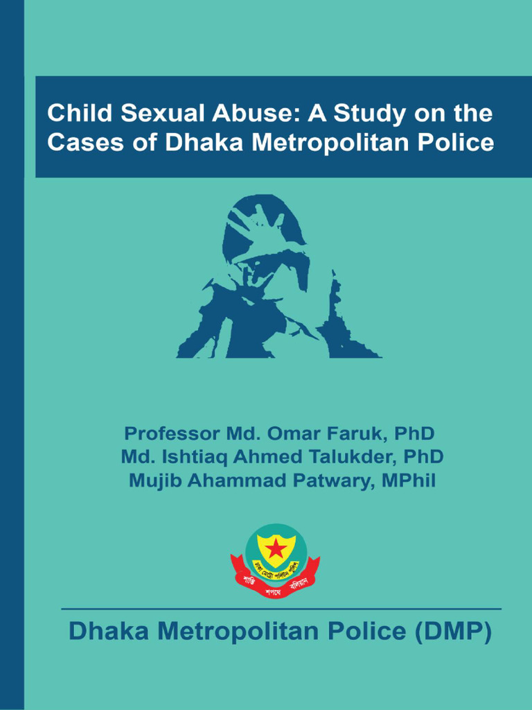 Child Sexual Abuse A Study On The Cases of Dhaka Metropolitan Police 1 | PDF | Child Abuse ...