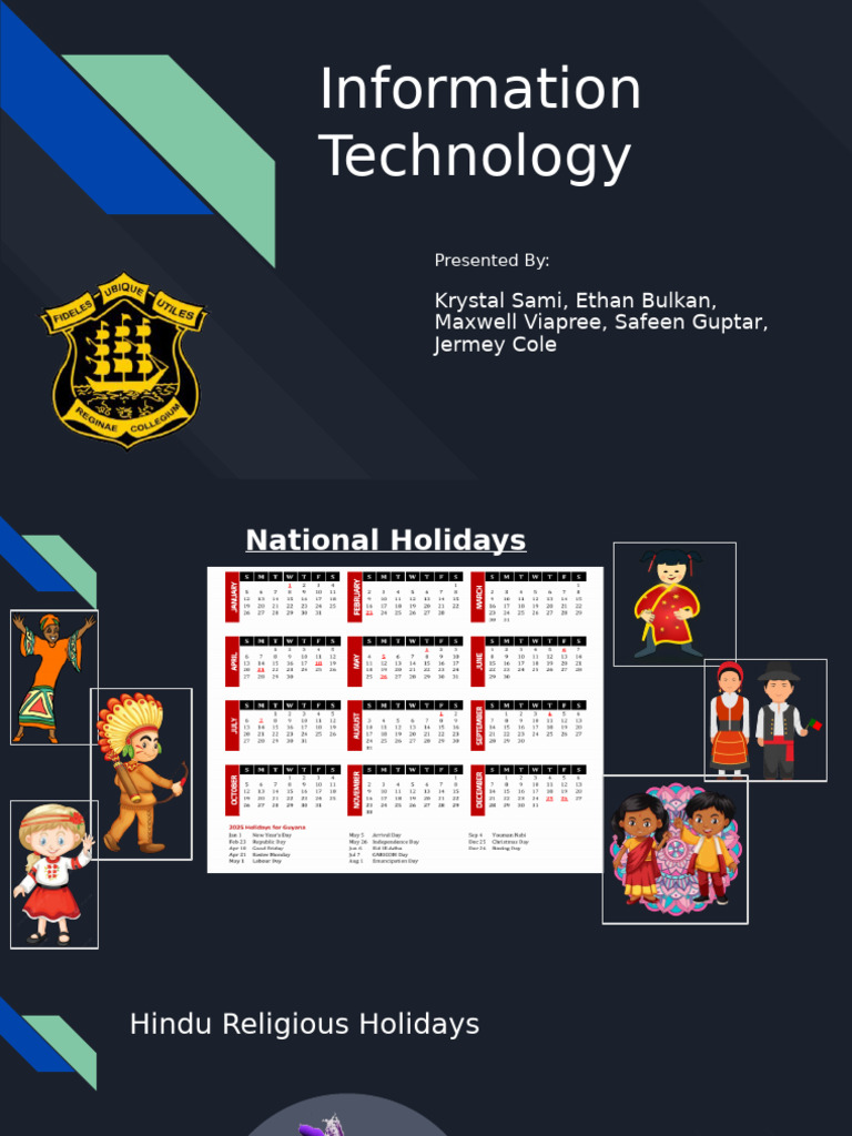 Information Technology: Krystal Sami, Ethan Bulkan, Maxwell Viapree ...