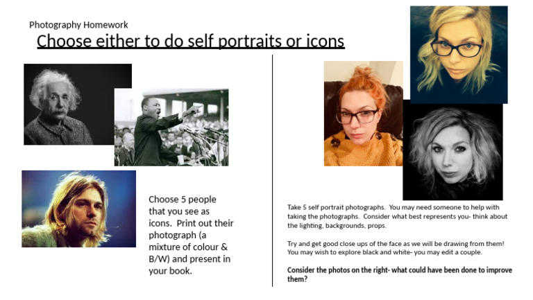 Choose Either To Do Self Portraits or Icons: Photography Homework | PDF