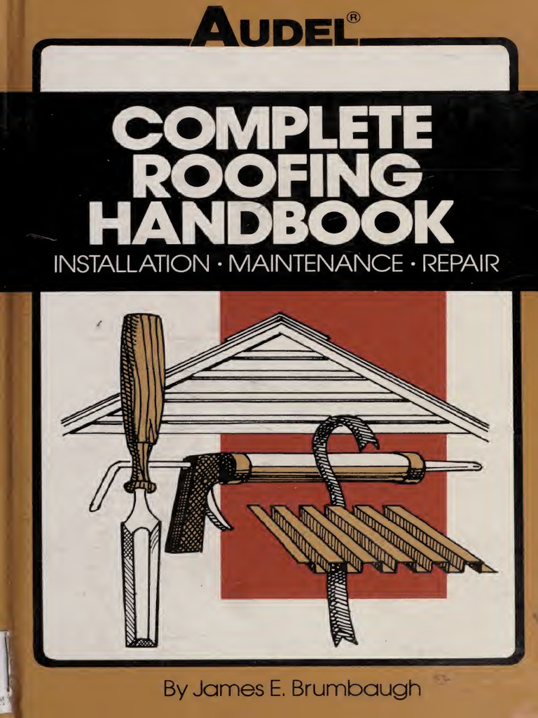 Complete Roofing Handbook Overview | PDF | Roof | Framing (Construction)