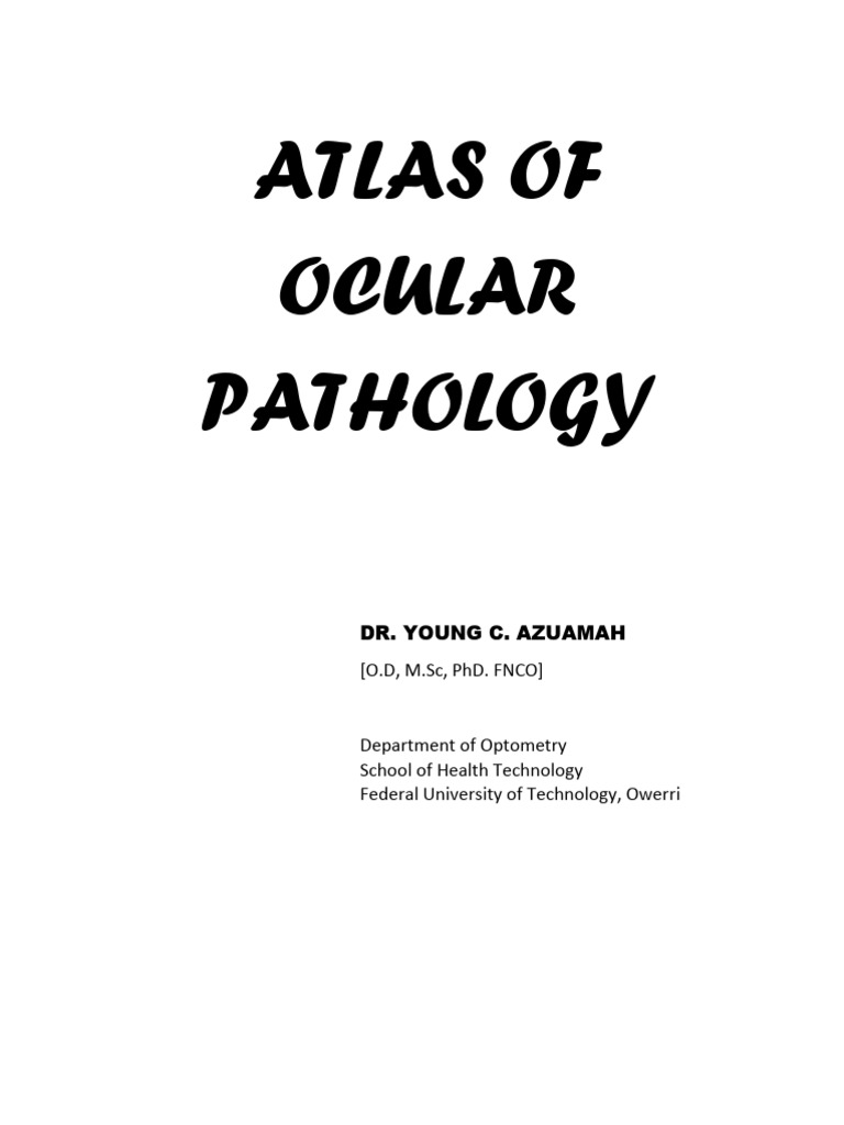 Ocular Pathology Atlas Overview | PDF | Cornea | Human Eye