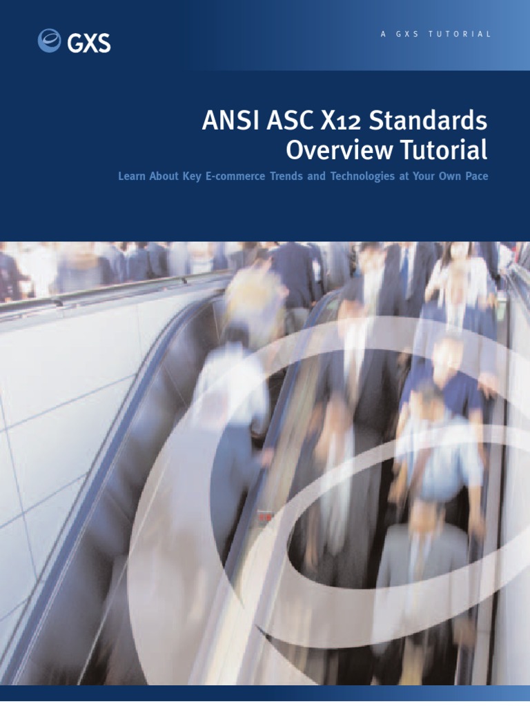 ANSI ASC X12 Standards Overview Tutorial | Electronic Data Interchange ...