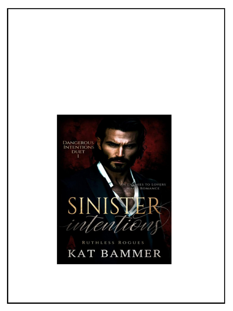 Sinister Intentions An Enemies To Lovers Mafia Romance Dangerous ...