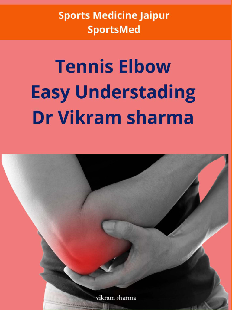 Understanding Tennis Elbow: Causes & Care | PDF | Elbow | Arm