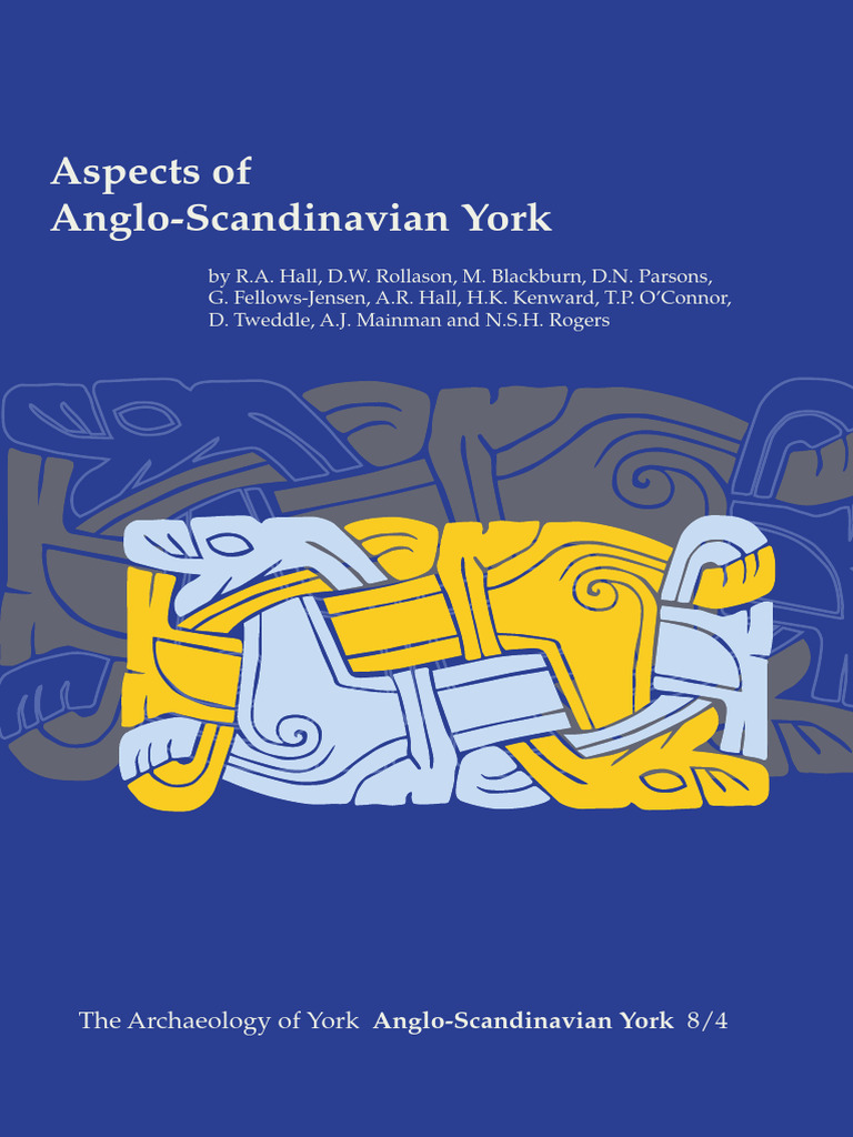 Anglo-Scandinavian York Archaeology | PDF | Viking Age | Vikings