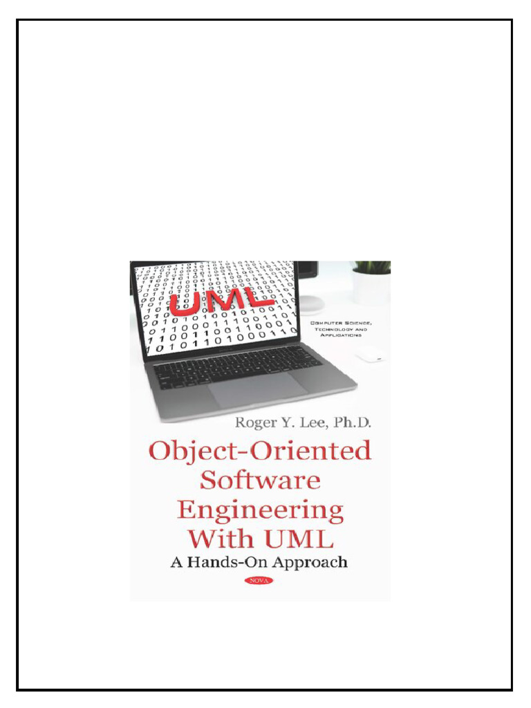 Objectoriented Software Engineering With Uml A Handson Approach PHD Lee Download | PDF | Object ...