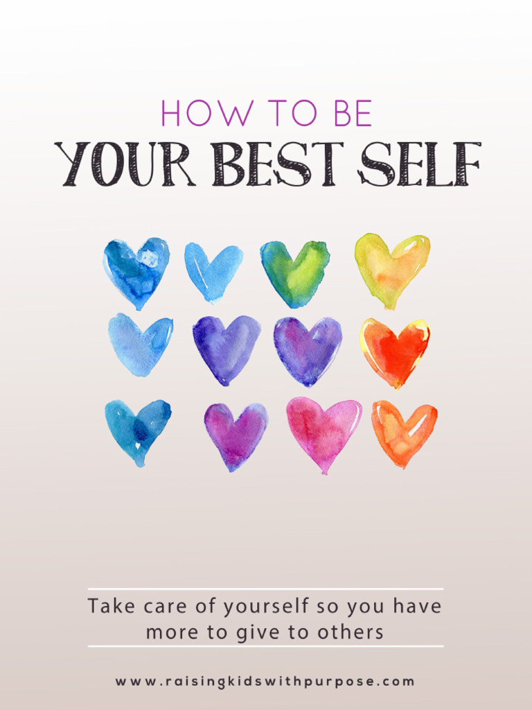 Raising Kids With Purpose How To Be Your Best SELF Mini Ebook | PDF