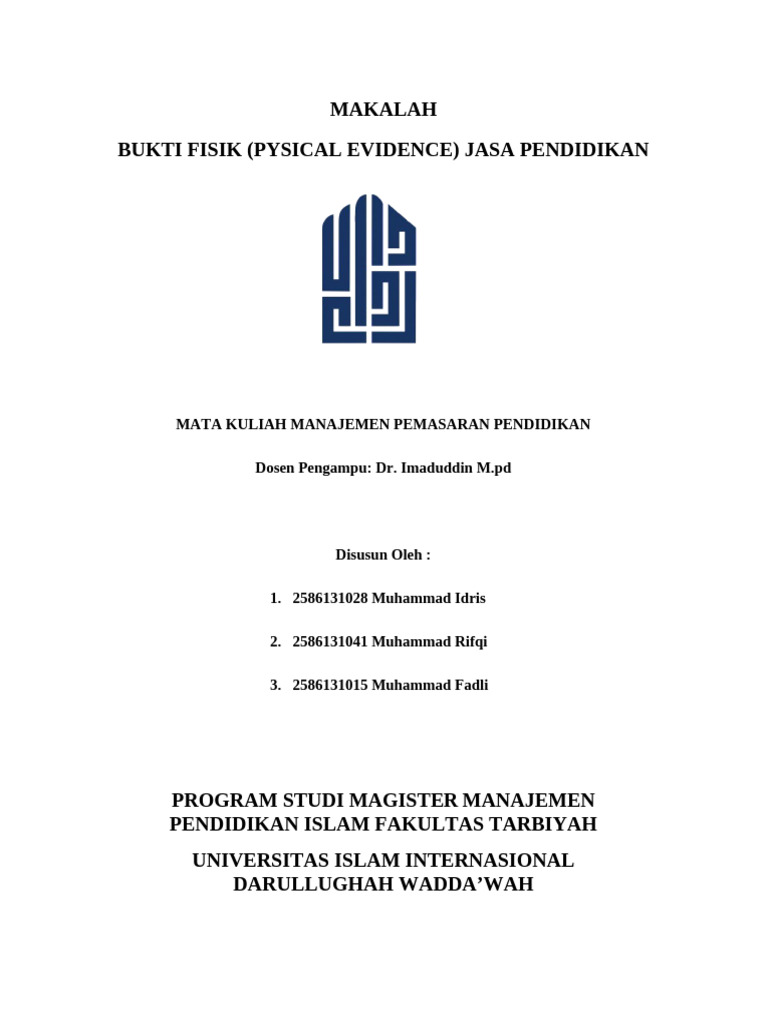 Makalah Final Bukti Fisik Jasa Pendidikan UII Dalwa 2 | PDF
