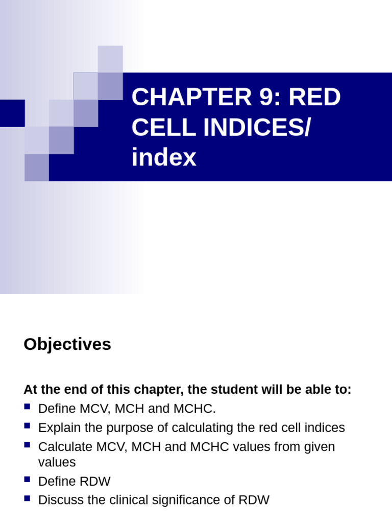 Hema I Chapter 9 - RBC Indices | PDF | Anemia | Red Blood Cell
