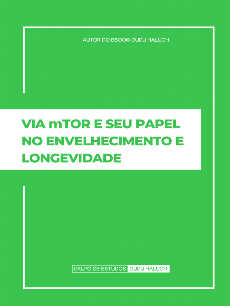 Via MTOR e Seu Papel No Envelhecimento e Longevidade | PDF ...