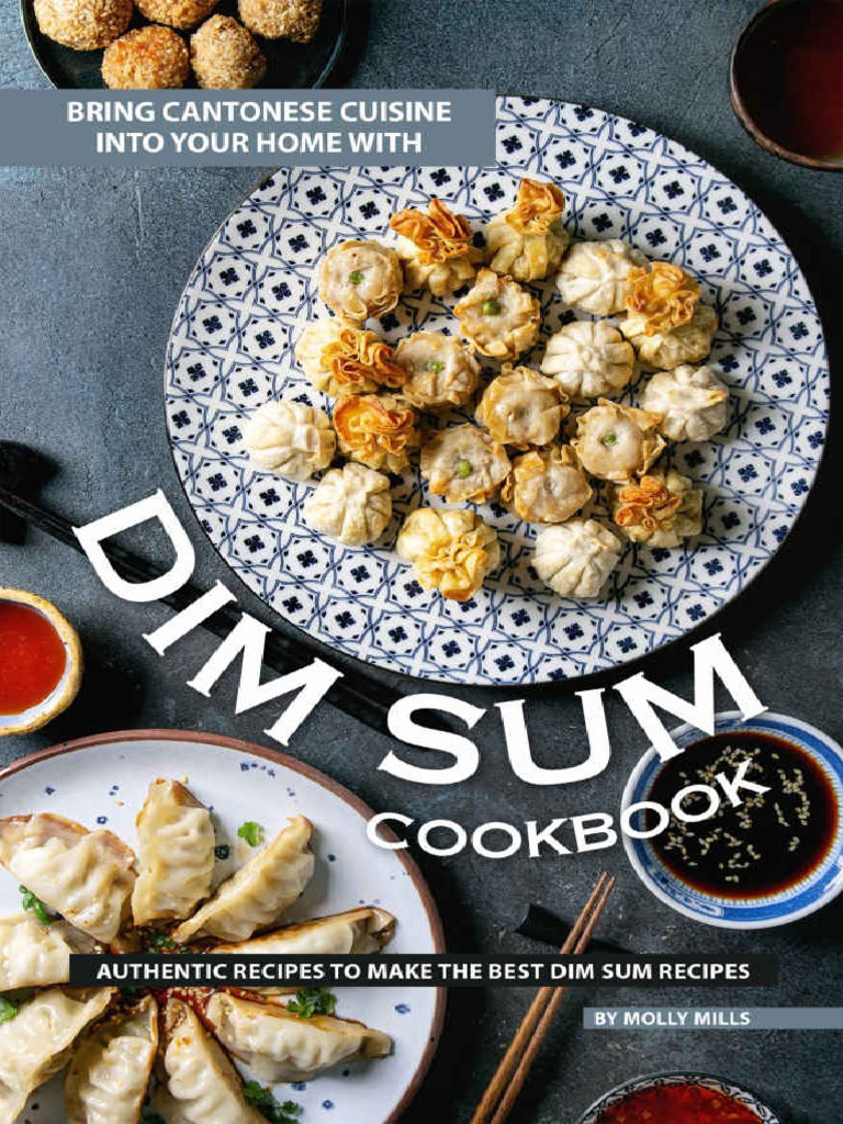 Authentic Dim Sum Recipes Cookbook | PDF | Dumpling | Sauce