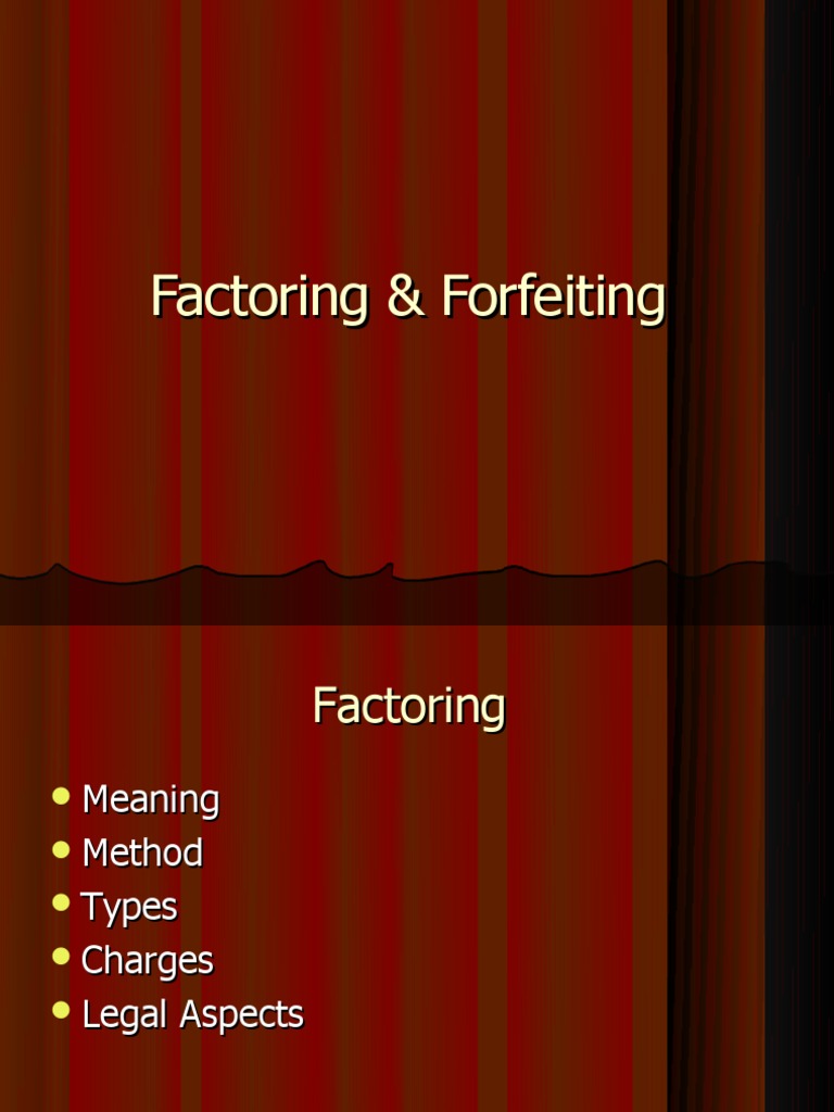 Factoring & Forfeiting | Download Free PDF | Factoring (Finance ...