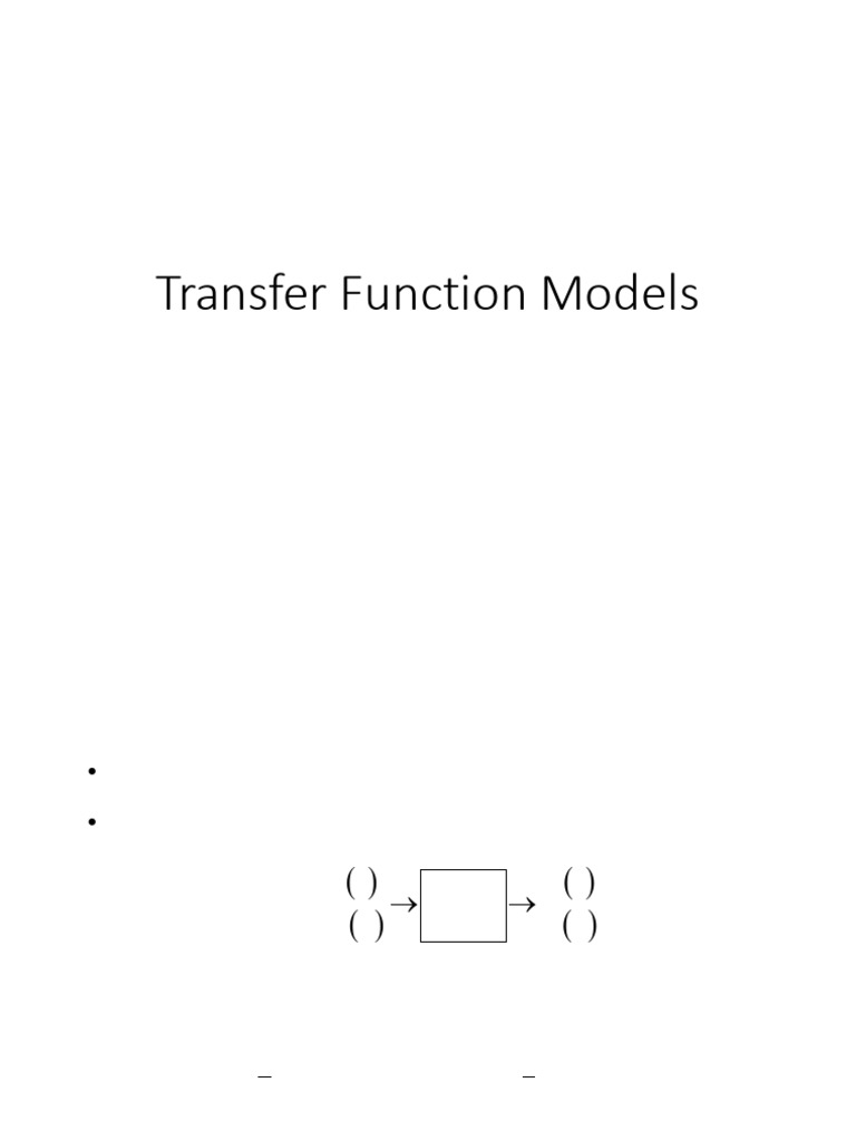 Transfer Function Models | PDF | Nonlinear System | Steady State