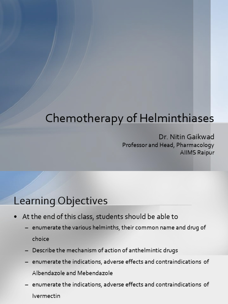 Chemotherapy of Helminthiases - I - DR Nitin Gaikwad - 2024 | PDF ...