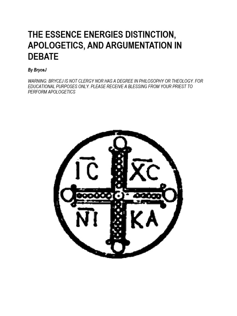 The Essence Energies Distinction, Apologetics, and Argumentation in ...