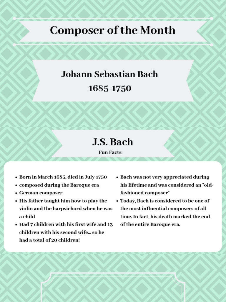 Composer of The Month: Johann Sebastian Bach 1685-1750 | PDF